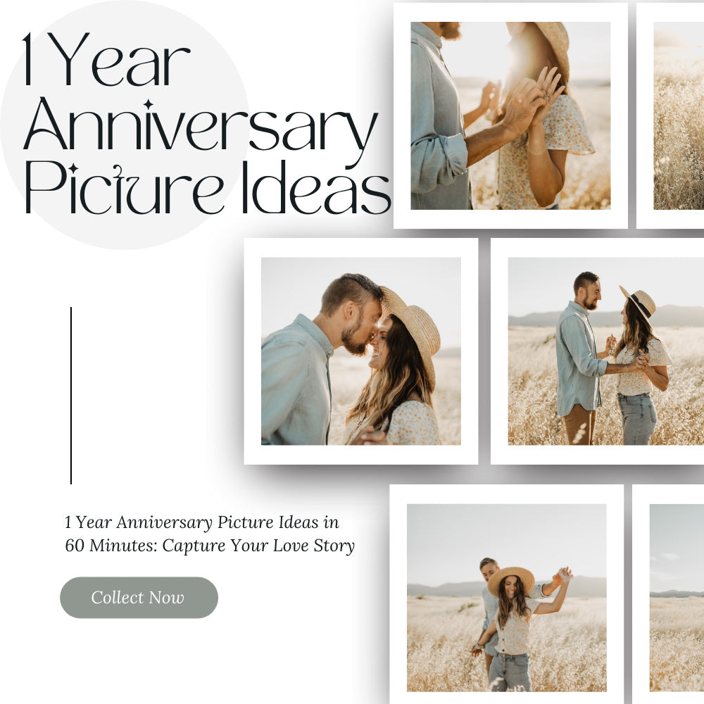 1 Year Anniversary Picture Ideas in 10 Minutes: Capture Your Love Story ...