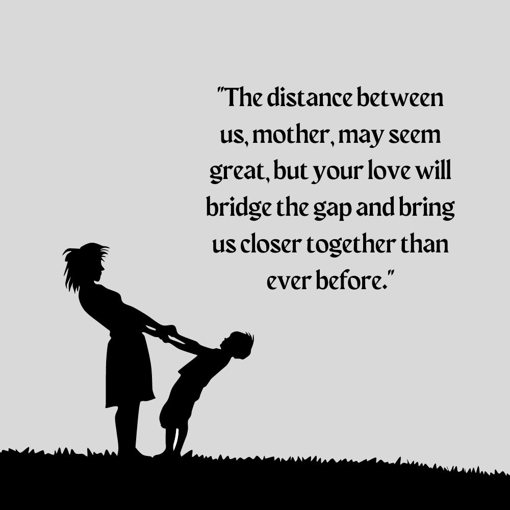 Express Yourself: Inspire 60+ Long Distance Mothers Day Quotes - Magic ...