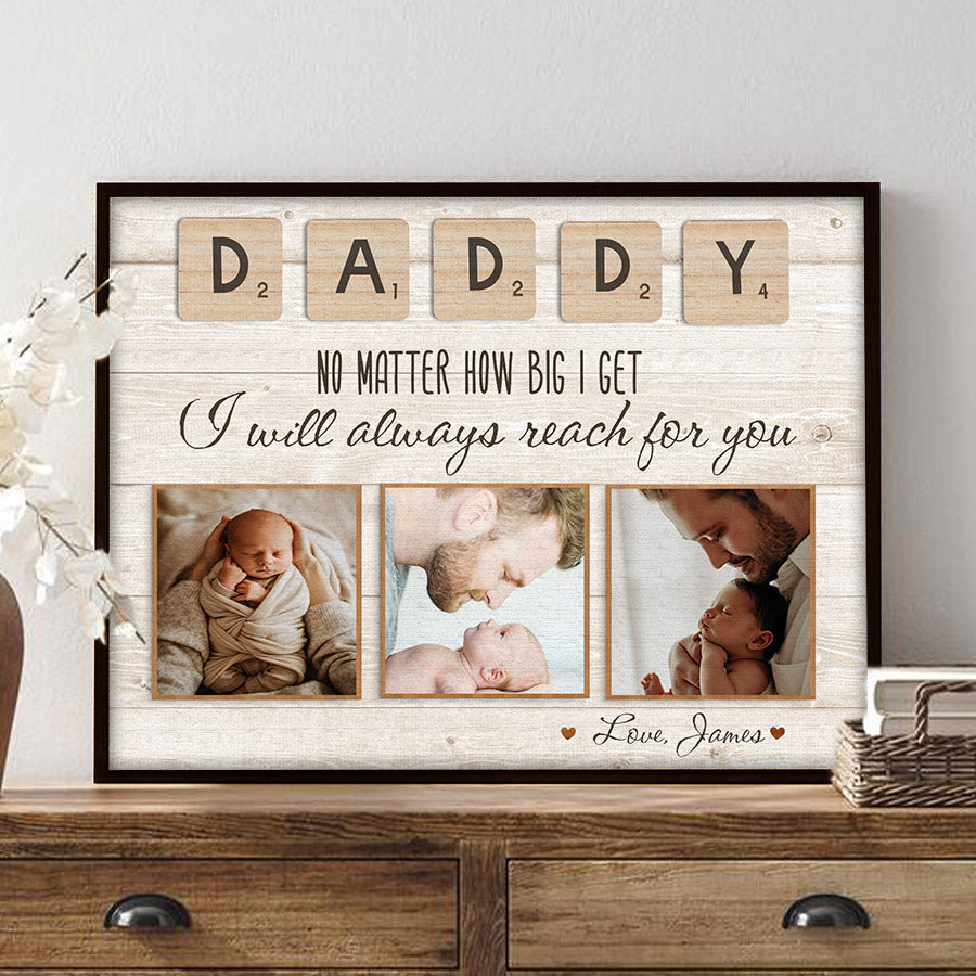New Dad Fathers Day Gift | No Matter How Big I Get Daddy Canvas ...