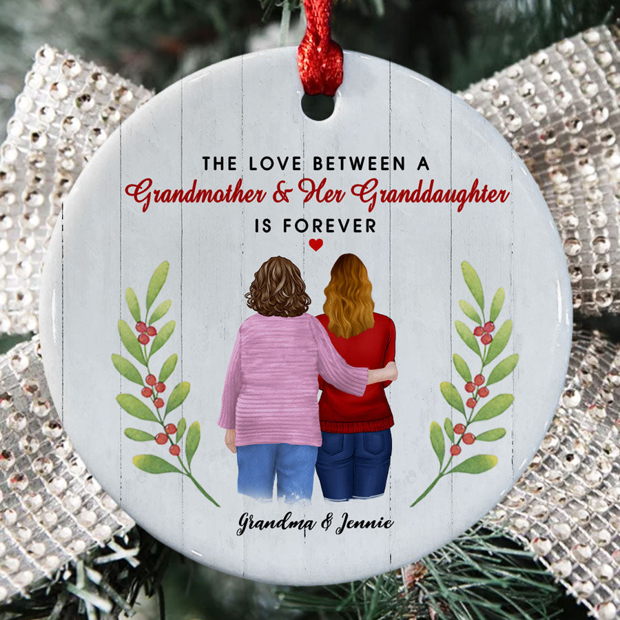The Love Between A Grandmother And Granddaughter Is Forever Ornament ...